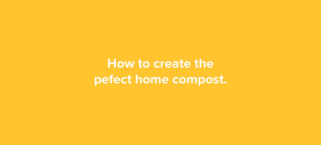 A decent guide to home composting. – decent packaging NZ